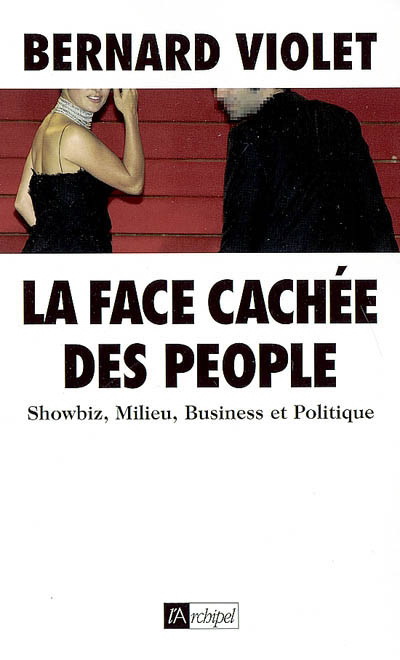 Face cachée des people(La) | Archambault