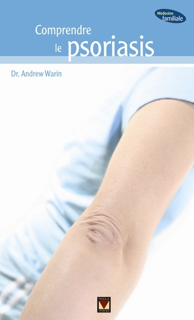 Comprendre le psoriasis | Archambault