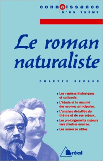 Roman naturaliste: Zola et Maupassant(Le | Archambault