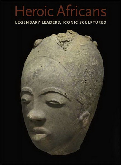 Heroic africans : legendary leaders, iconic sculptures | Archambault