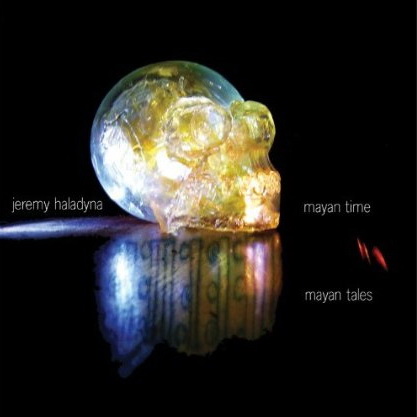 Haladyna - Mayan Time Mayan Tales | Archambault