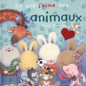 Ce que j'aime des animaux | Archambault