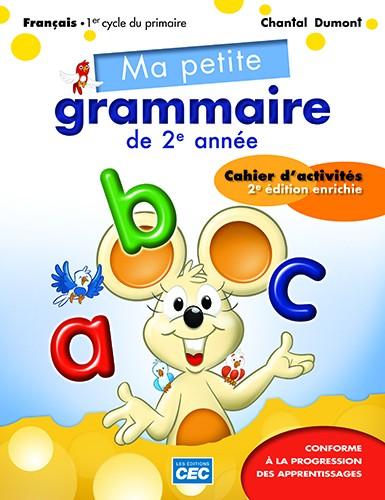 Ma petite grammaire de 2e : français : 1er cyle du primaire : cahier d ...