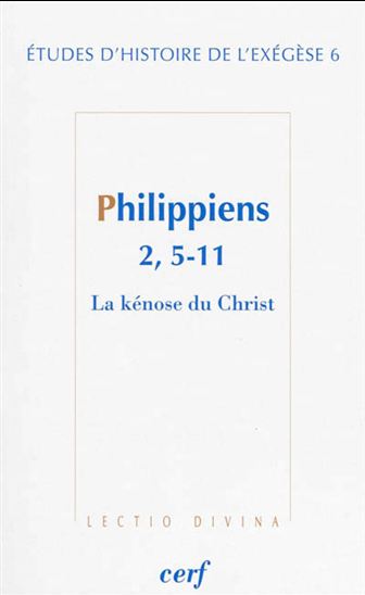 Philippiens 2, 5-11 : la kénose du Christ | Archambault