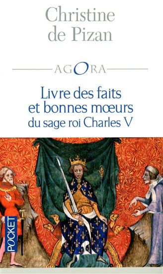 Livre des faits et bonnes moeurs du sage roi Charles V(Le) | Archambault
