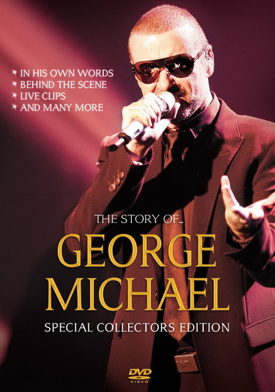 George Michael: The Story Of George Michael (Special Collector Edition ...