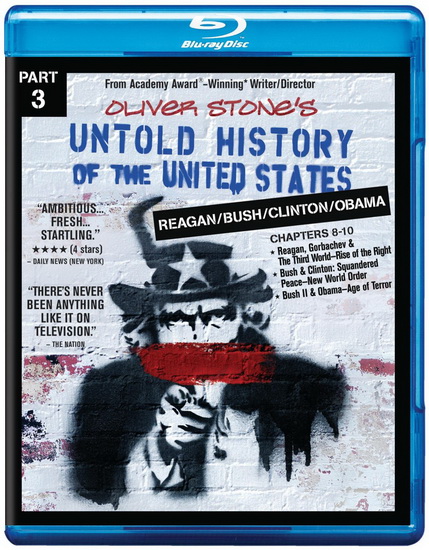 Untold History Of The United States: Reagan/ Bush/ Clinton/ Obama ...