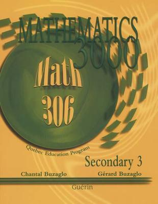 Mathematics 3000: Math 306: Secondary 3 | Archambault