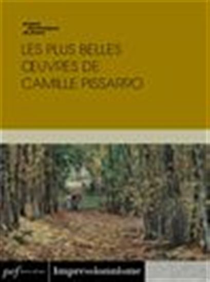 Les plus belles œuvres de Camille Pissarro | Archambault