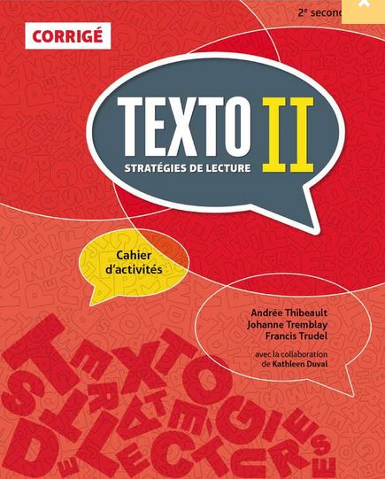 Texto II : stratégies de lecture : 2e secondaire : cahier d'activités ...