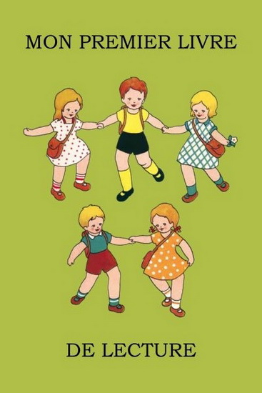 Mon premier livre de lecture | Archambault