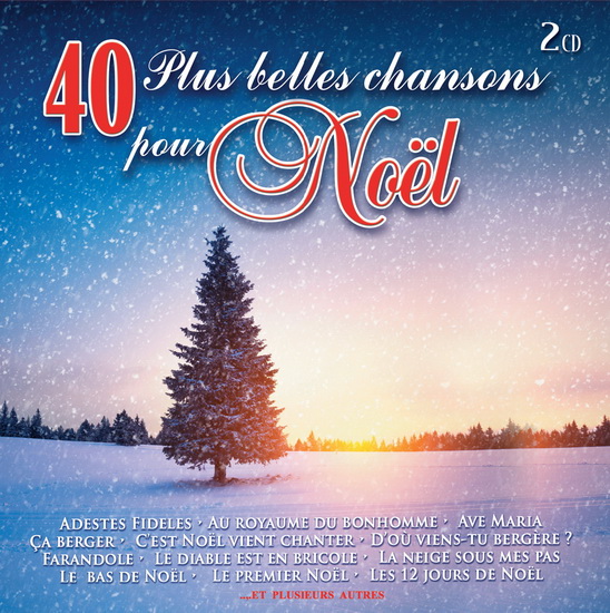 40 Plus belles chansons pour Noël (Coffret 2CD) | Archambault