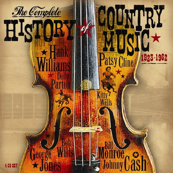Complete History Of Country Music 1923-1962 (4CD) | Archambault