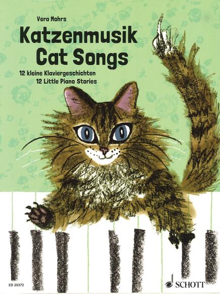 Cat Songs (12 Little Piano Stories For Playing And Reading Aloud ...