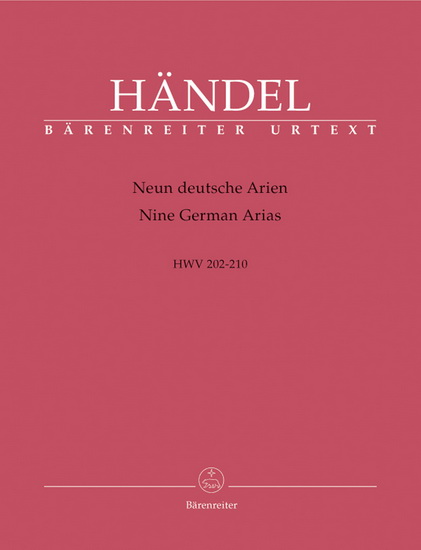 9 German Arias, HWV 202-210 (Soprano, Instrument Solo & Basse Continue ...