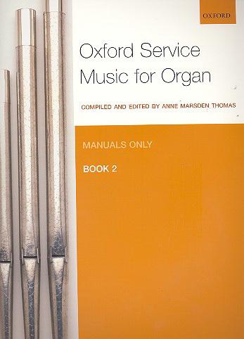 Oxford Service Music For Organ, Book 2 - Manuals Only | Archambault