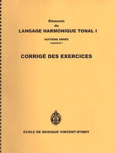 Éléments Du Langage Harmonique Tonal I - Corrigé Des Exercices | Archambault