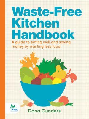 Waste-free kitchen handbook | Archambault