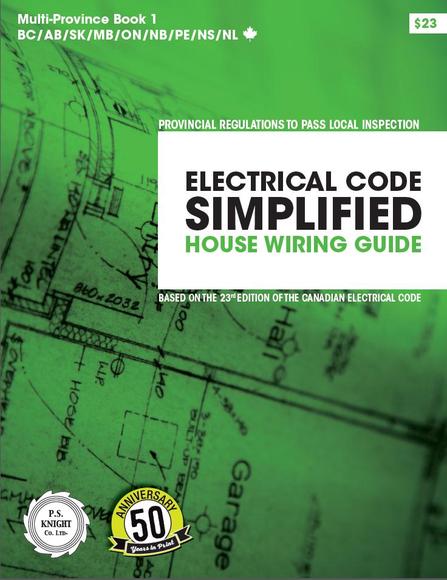 Electrical Code Simplified: House Wiring Guide: MultiProvince Book 1 ...