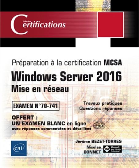 Windows Server 2016 : mise en réseau : préparation à la certification ...
