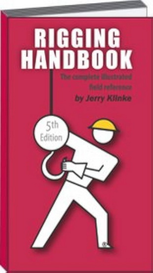 Rigging Handbook: The Complete Illustrated Field Reference 5th ed ...