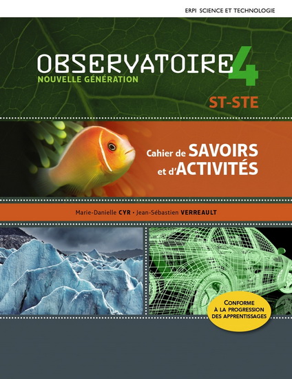 Observatoire : nouvelle génération 4 : ST-STE : cahier de savoirs et d ...