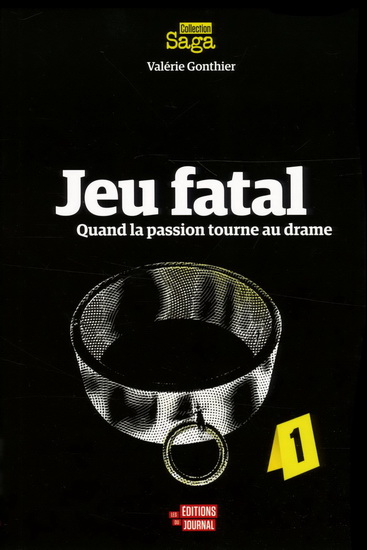 Jeu fatal : quand la passion tourne au drame | Archambault
