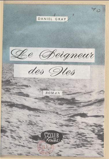 Le seigneur des îles | Archambault