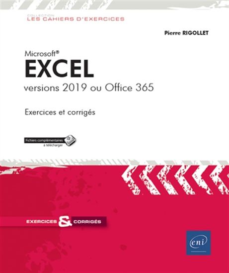 Excel : versions 2019 ou Office 365 : exercices et corrigés | Archambault