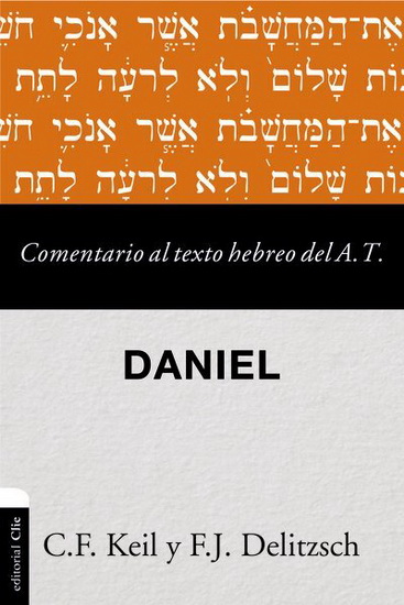 Comentario al texto hebreo del Antiguo Testamento - Daniel | Archambault