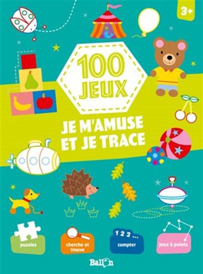 100 jeux : je m'amuse et je trace | Archambault