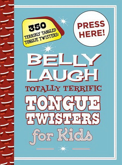 BELLY LAUGH TOTALLY TERRIFIC TONGUE TWISTERS FOR KIDS | Archambault
