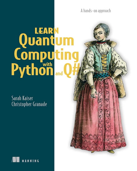 Learn Quantum Computing with Python and Q# | Archambault