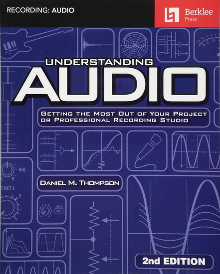 Understanding Audio (2nd Edition) | Archambault