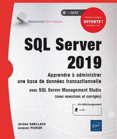 SQL Server 2019 : apprendre à administrer une base de données ...