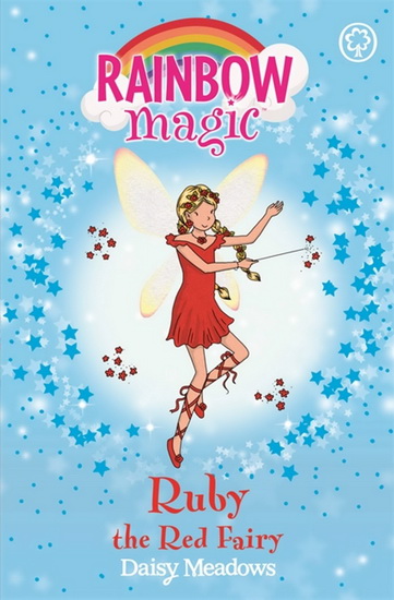 Rainbow Magic Ruby the Red Fairy : The Rainbow Fairies Book 1 | Archambault