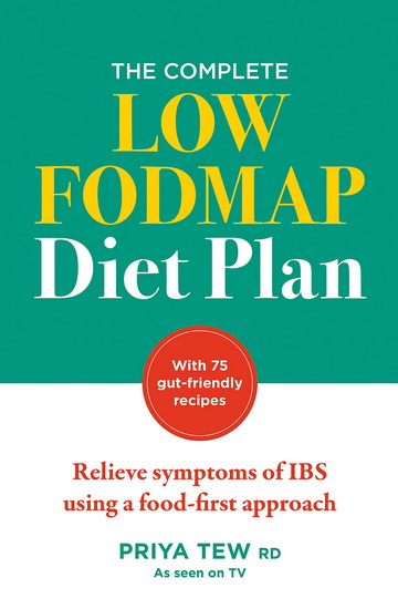 Complete Low - FODMAP Diet Plan : Relieve symptoms of IBS using a food ...