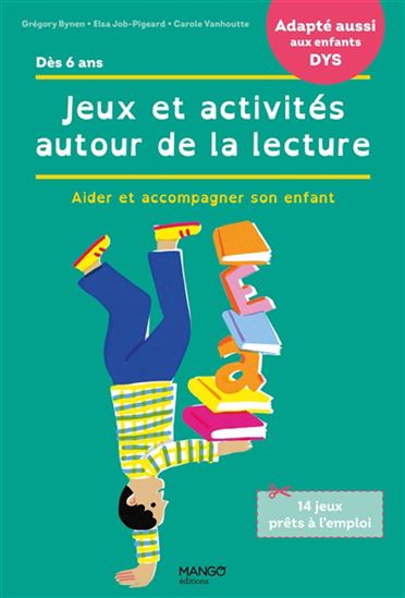 Jeux autour de la lecture : accompagner son enfant en cas de ...