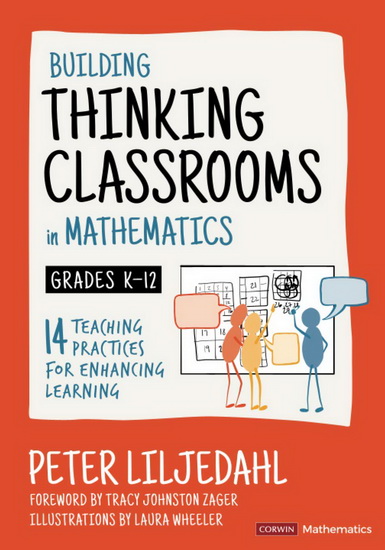 Building Thinking Classrooms in Mathematics, Grades K-12: 14 Teaching ...