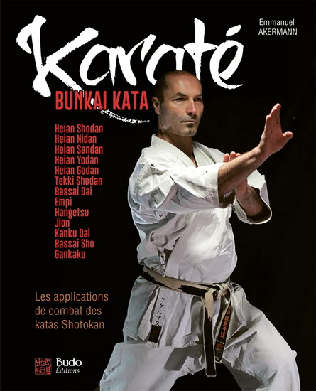 Karaté bunkai kata : les applications de combat des katas shotokan T.01 | Archambault