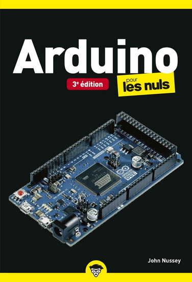 Arduino pour les nuls 3e éd. | Archambault