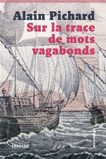 Sur la trace de mots vagabonds | Archambault