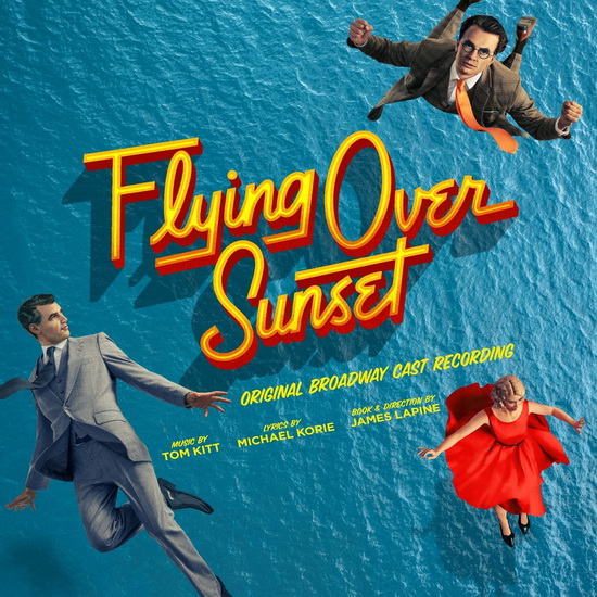 Flying Over Sunset (Original Broadway Cast Recording) | Archambault