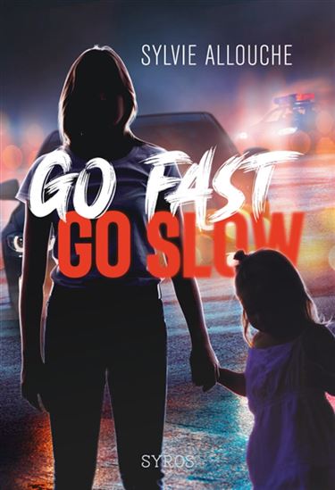Go fast, go slow | Archambault