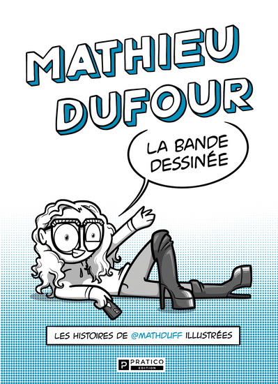 Mathieu Dufour, la bande-dessinée | Archambault