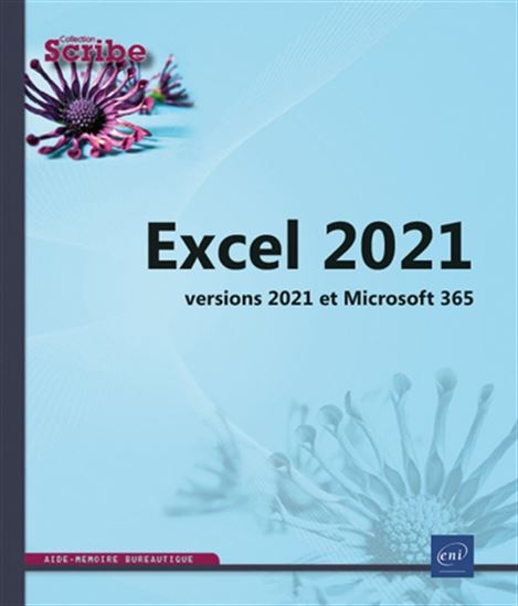 Excel 2021 : versions 2021 et Microsoft 365 | Archambault