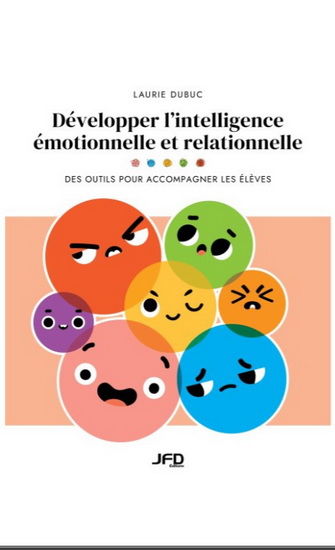 Développer l’intelligence émotionnelle et relationnelle : des outils ...