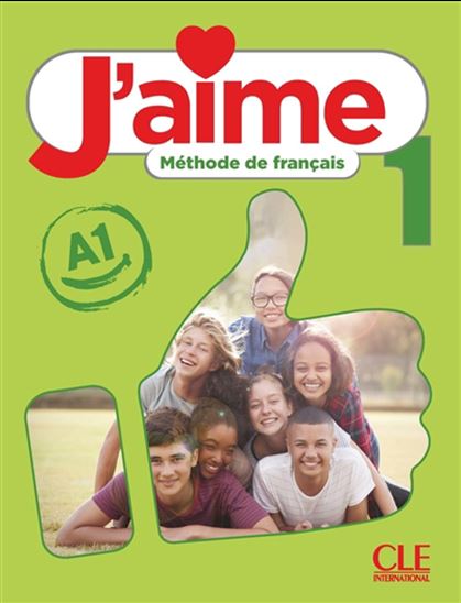 J'aime 1 : méthode de français, A1 Livre élève | Archambault