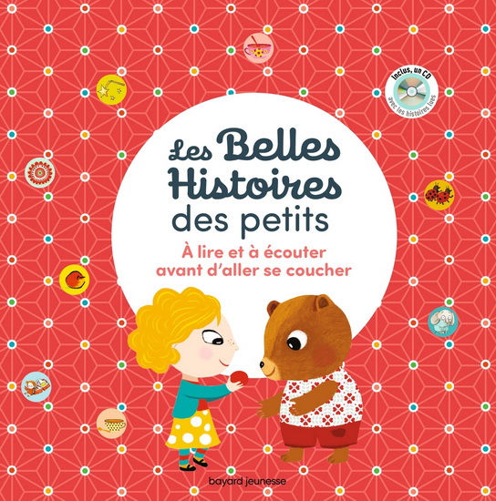 Belles histoires des petits : à lire et à écouter avant d'aller se ...