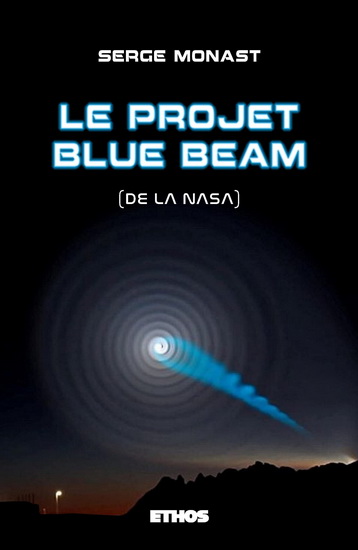 Projet Blue Beam (de la NASA)(Le) | Archambault